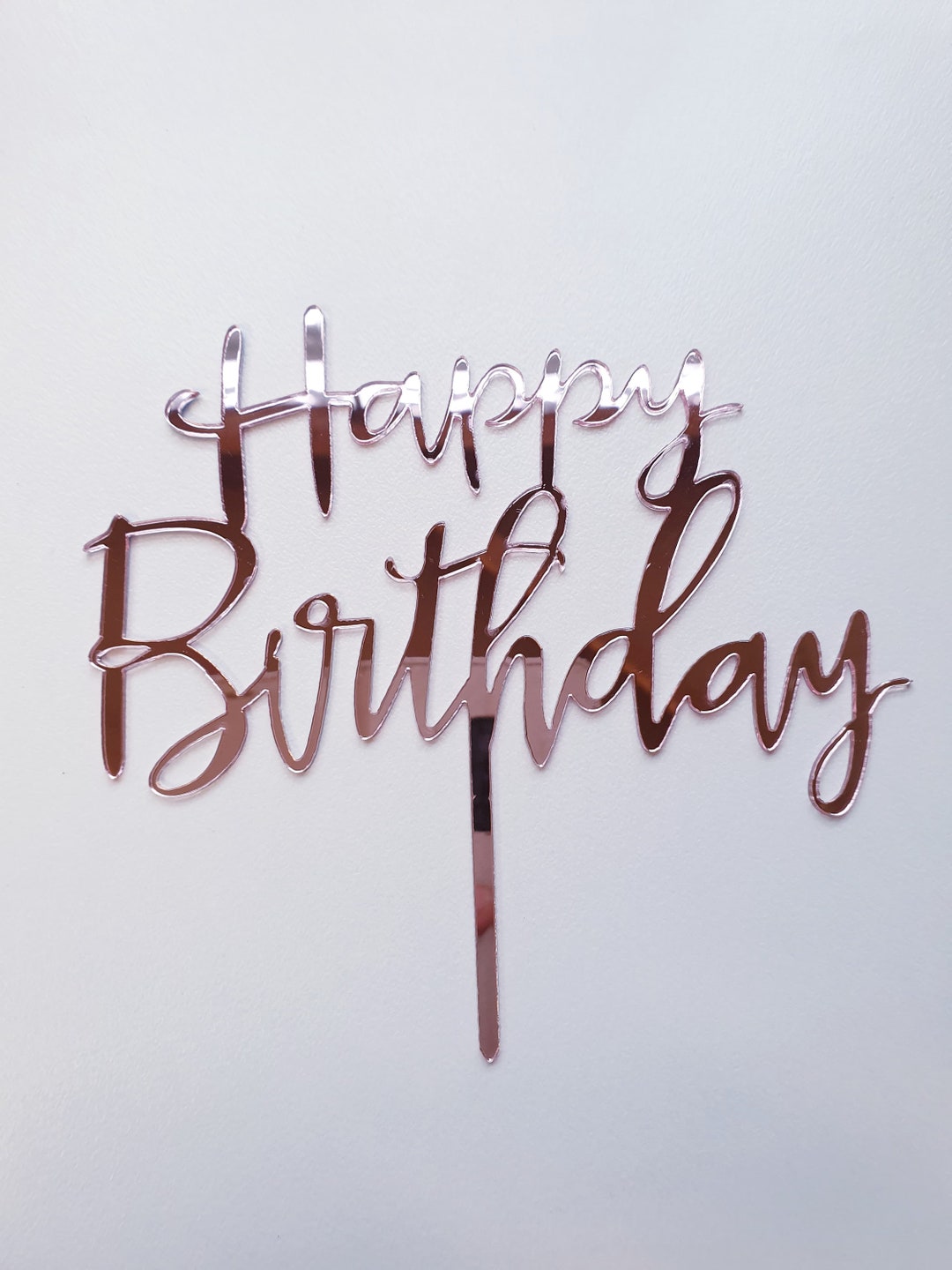 Rose Gold Mirror Happy Birthday Topper Acrylic Cake Script - Etsy Australia
