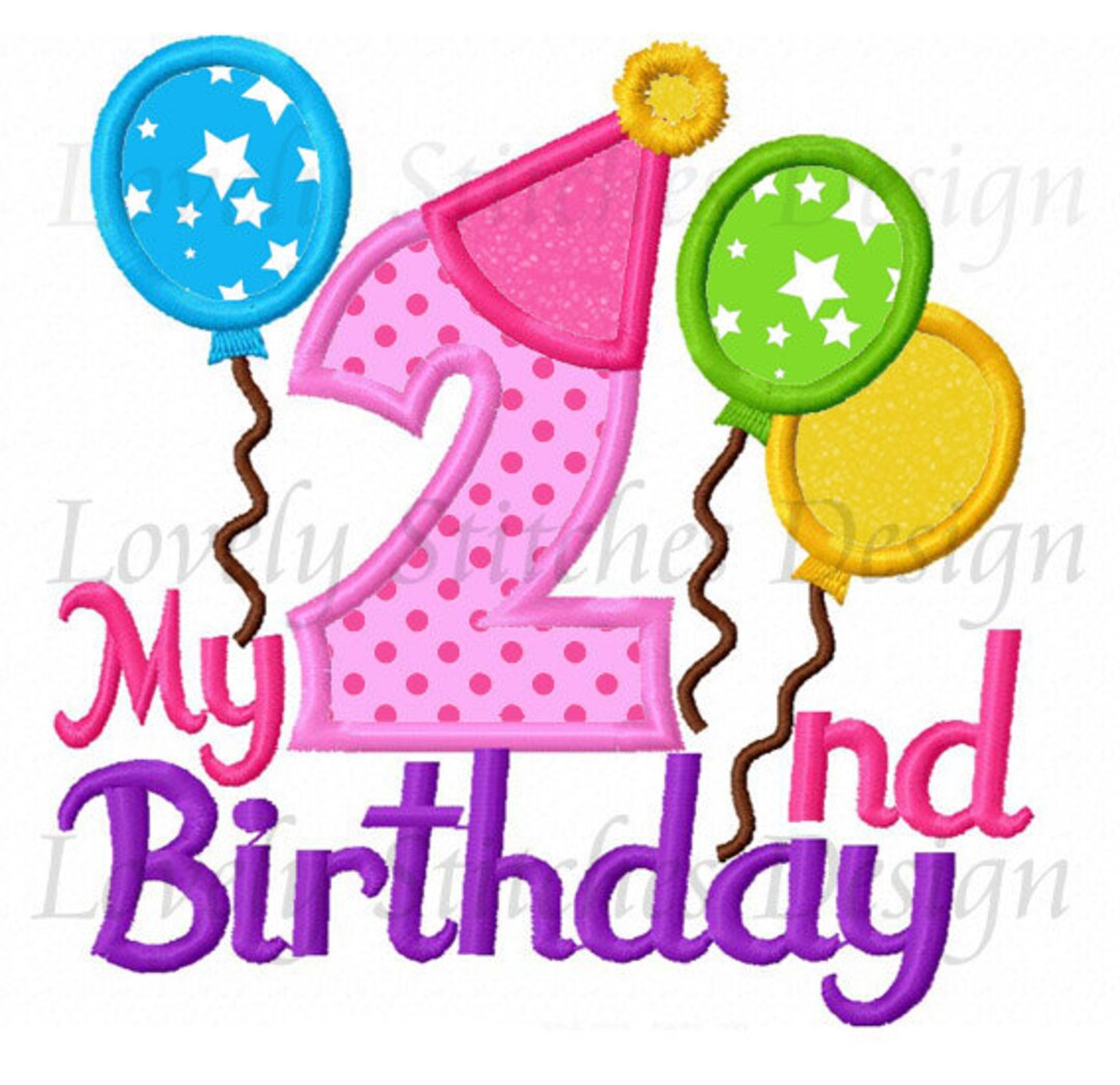 My 2nd Birthday Applique Machine Embroidery Design NO:0326 - Etsy
