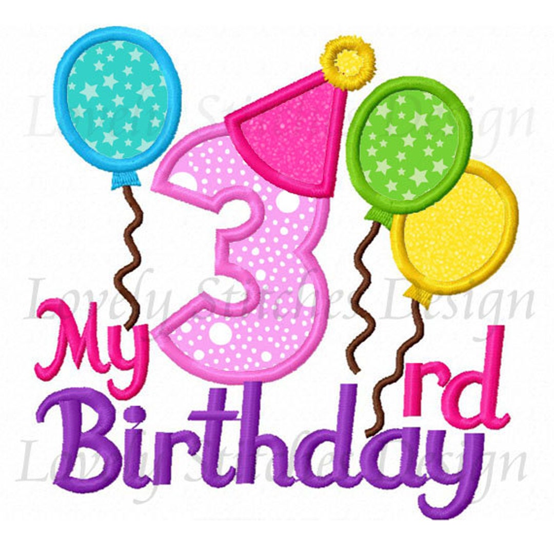 My 3rd Birthday Applique Machine Embroidery Design NO:0326 - Etsy