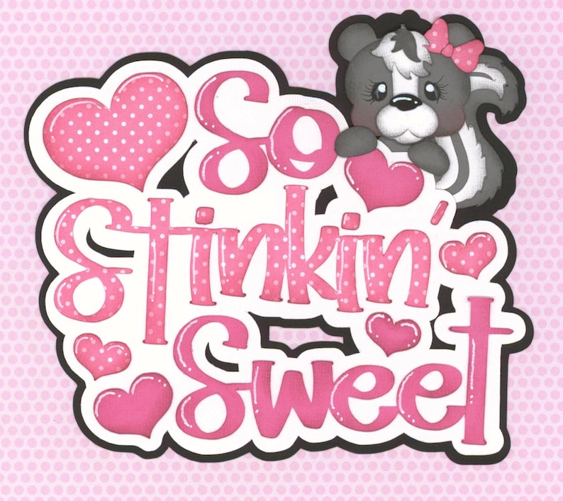 SO STINKIN' SWEET Title in Blue. Scrapbook Embellishment. Handmade Die ...