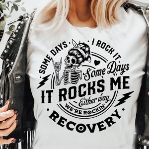 Recovery Svg, Some Days I Rock It Some Days It Rocks Me Svg, Sobriety ...
