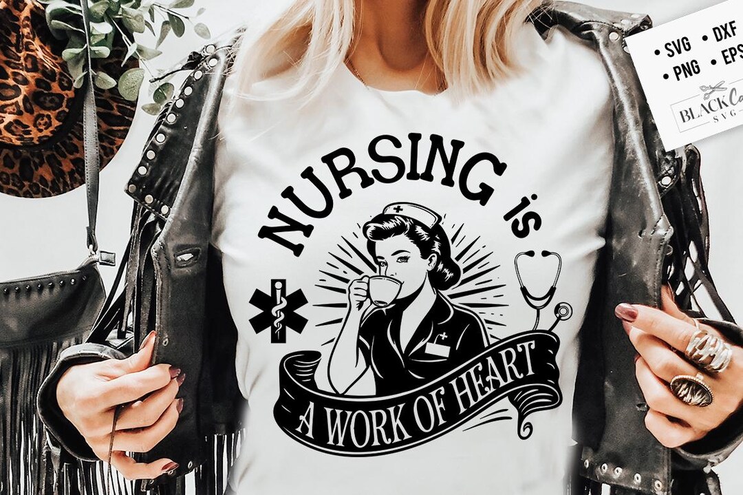 Nursing is a Work of Heart Svg,nurse Life Mode Svg, Nurse Svg, Funny ...