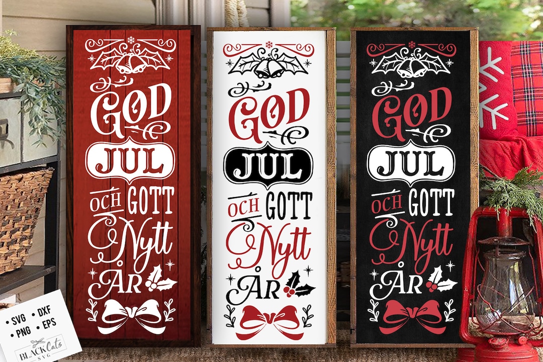 God Jul Svg, God Jul Porch Sign Svg, Scandinavian Christmas Svg, God ...