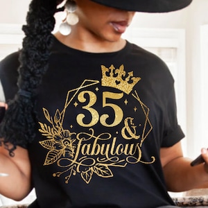 35 and Fabulous SVG, 35th Birthday, 35 Fabulous Cut File,35 Birthday ...
