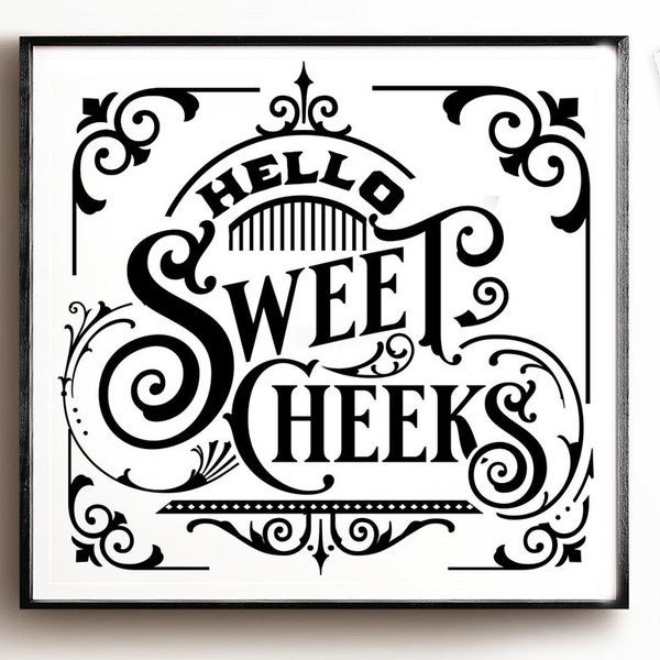 Hello Sweet Cheeks - Etsy