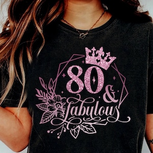 80 and Fabulous SVG, 80th Birthday, 80 Fabulous Cut File, 80 Birthday ...
