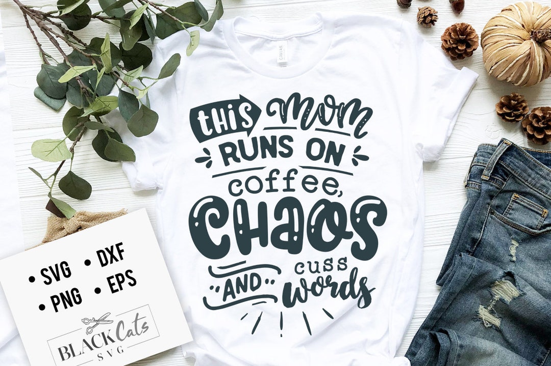 This Mom Runs on Coffee SVG, Mom Life Svg, Mom Svg, Mothers Day Svg ...