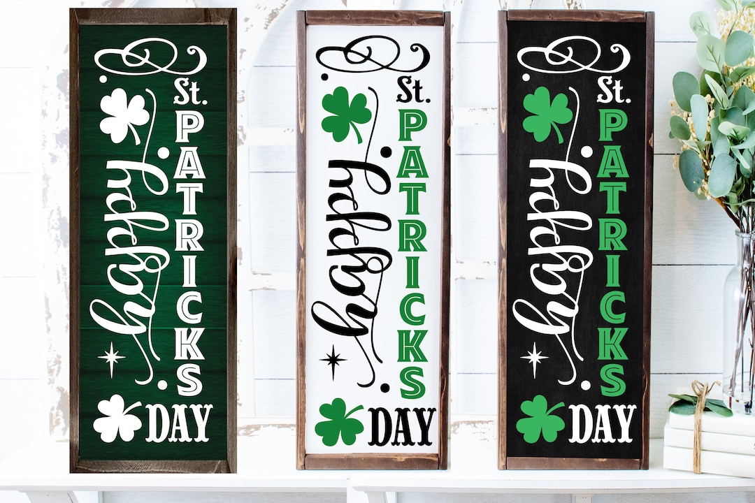 Happy St Patricks Day Svg, St Patricks Porch Sign Svg, St Patrick SVG ...