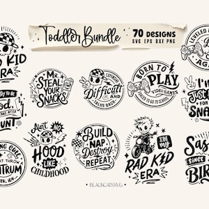 Toddler Bundle 70 Designs SVG, Funny Toddler Svg, Rad Kid Svg, Kid Era ...