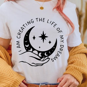 I Am Creating the Life of My Dreams Svg, Positive Affirmations Svg,self ...