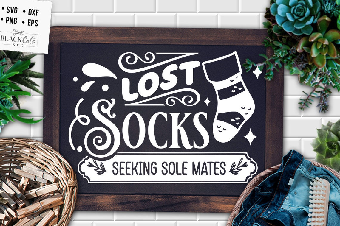 Lost Socks Seeking Sole Mates Svg Laundry Room Svg Laundry - Etsy