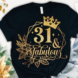31 and Fabulous SVG, 31th Birthday, 31 Fabulous Cut File, 31 Birthday ...