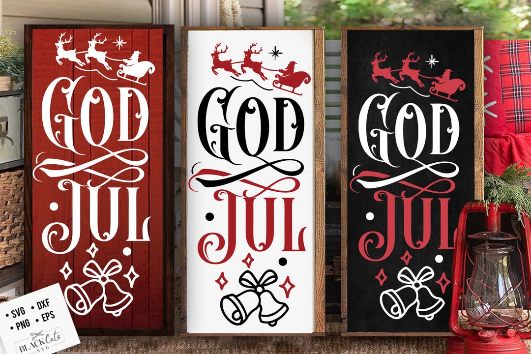 God Jul Svg, God Jul Porch Sign Svg, Scandinavian Christmas Svg, God ...