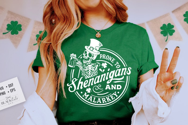 Prone to Shenanigans and Malarkey SVG, Happy St Patrick's Day Svg, St ...