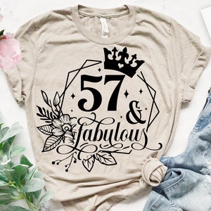 57 and Fabulous SVG, 57th Birthday, 57 Fabulous Cut File, 57th Birthday ...