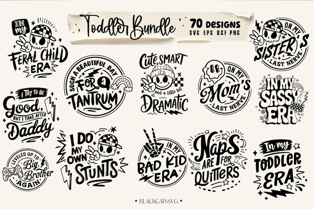 Toddler Bundle 70 Designs SVG, Funny Toddler Svg, Rad Kid Svg, Kid Era ...
