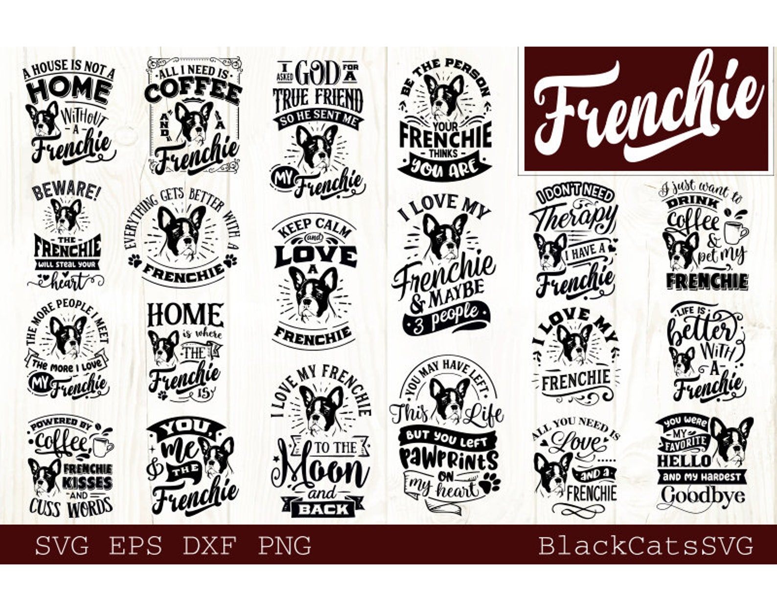 Frenchie Bundle SVG 20 Designs, French Bulldog Dog Svg, I Love My ...