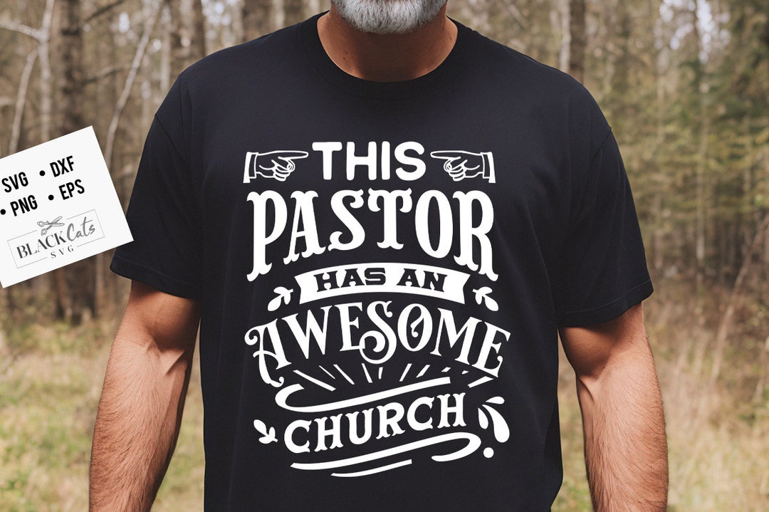 This Pastor Has an Awesome Church Svg, Awesome Congregation Svg ...