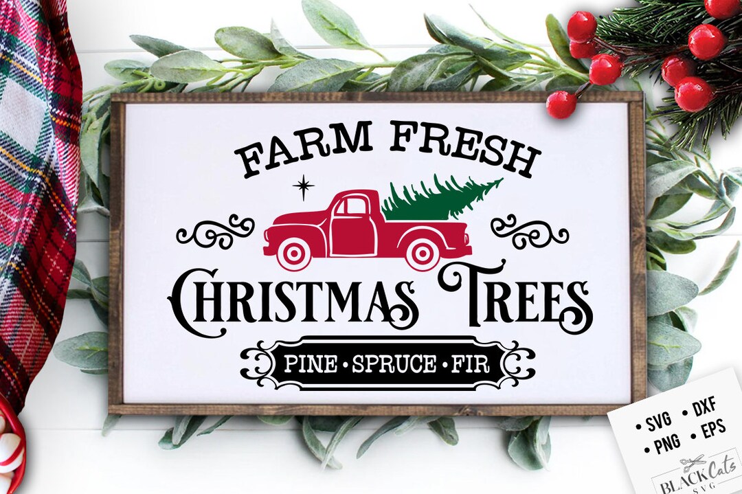 Farm Fresh Christmas Tress Svg, Christmas Trees Svg, Farmhouse ...