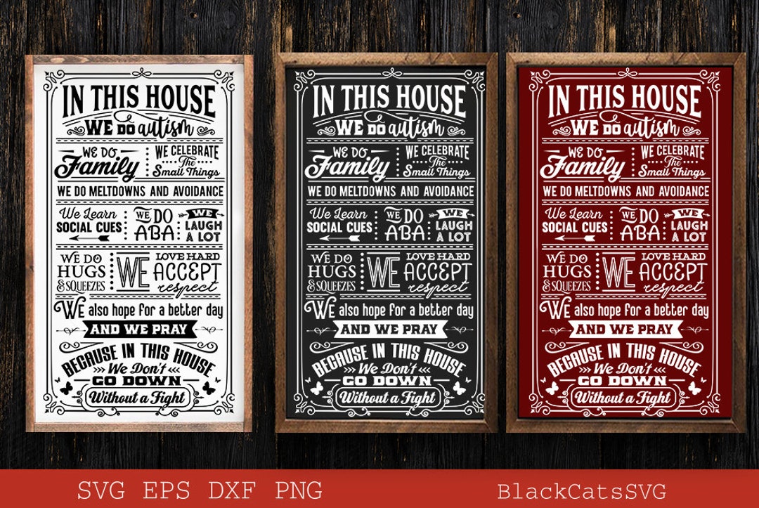 In This House Autism SVG, House Rules Autism Poster Svg, Autism House ...
