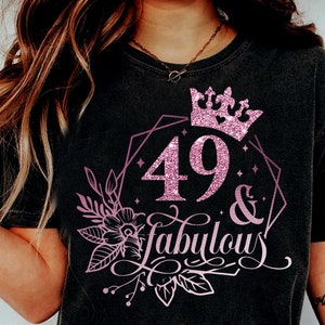 49 and Fabulous SVG, 49th Birthday, 49 Fabulous Cut File, 49 Birthday ...