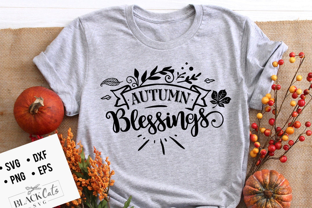 Autumn Blessings Svg, Thanksgiving Svg, Autumn Svg, Fall Svg, Autumn ...