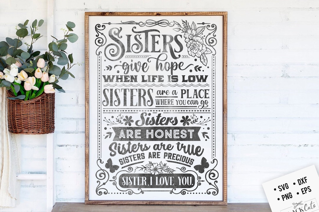 Sisters Give Hope When Life is Low SVG, Sister Svg, Sisters Svg ...