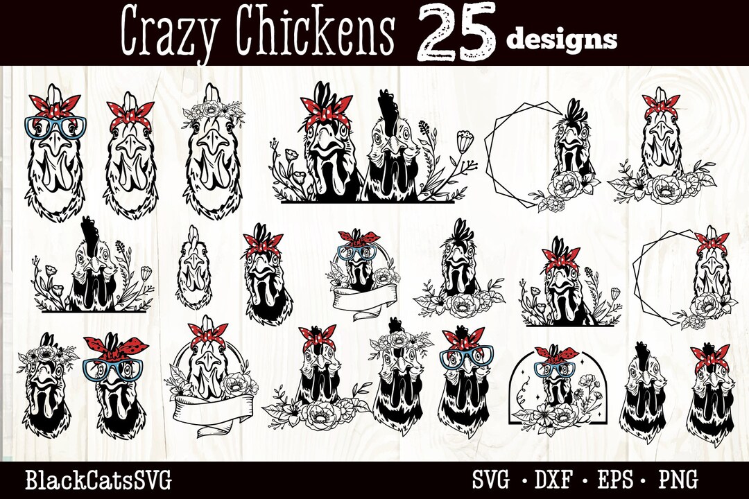 Crazy Chickens Svg, Craz Chickens Bundle Svg, Funny Chicken Designs Svg ...