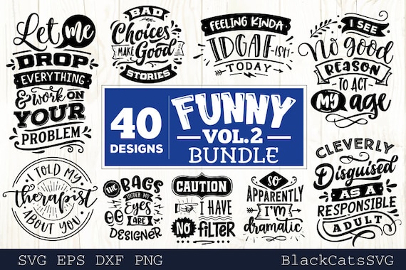 Funny Quotes Bundle 40 Designs Vol 2 - Etsy