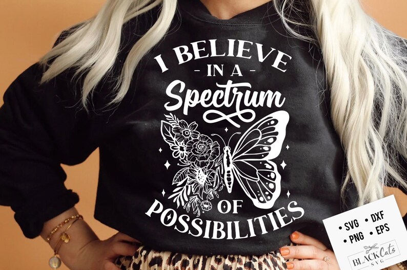 I Believe in a Spectrum of Possibilities SVG, Autism Svg, Autism ...