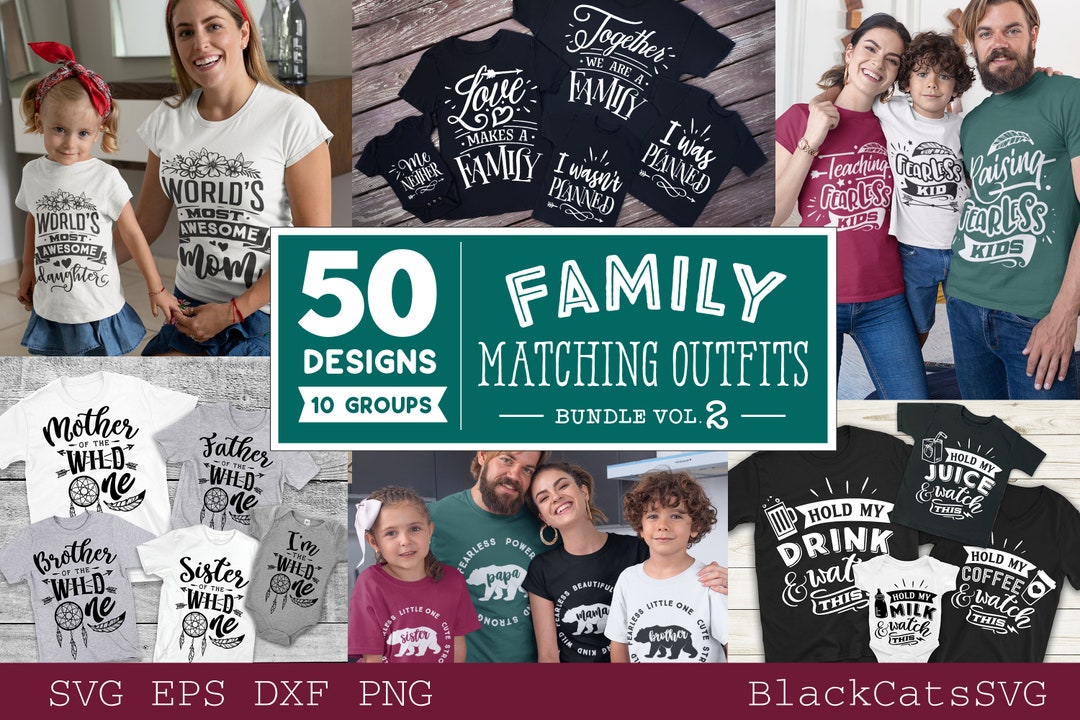Family Matching Outfits SVG Bundle 50 Designs Vol 2 - Etsy