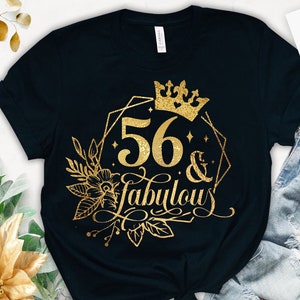 56 and Fabulous SVG, 56th Birthday, 56 Fabulous Cut File, 56th Birthday ...