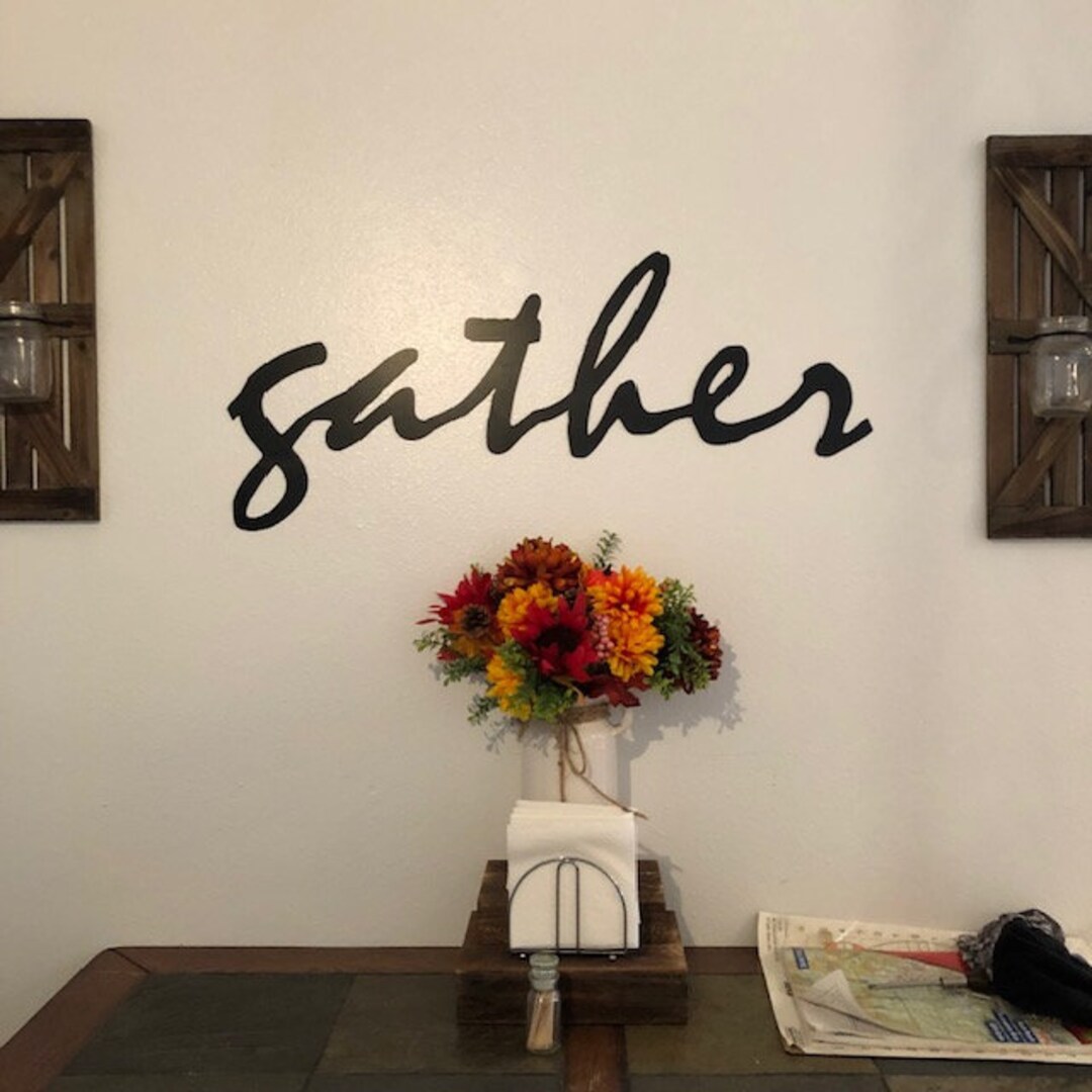 GATHER Metal Sign Steel Gather Sign 36 Inch Long 11 Inch Tall That ...