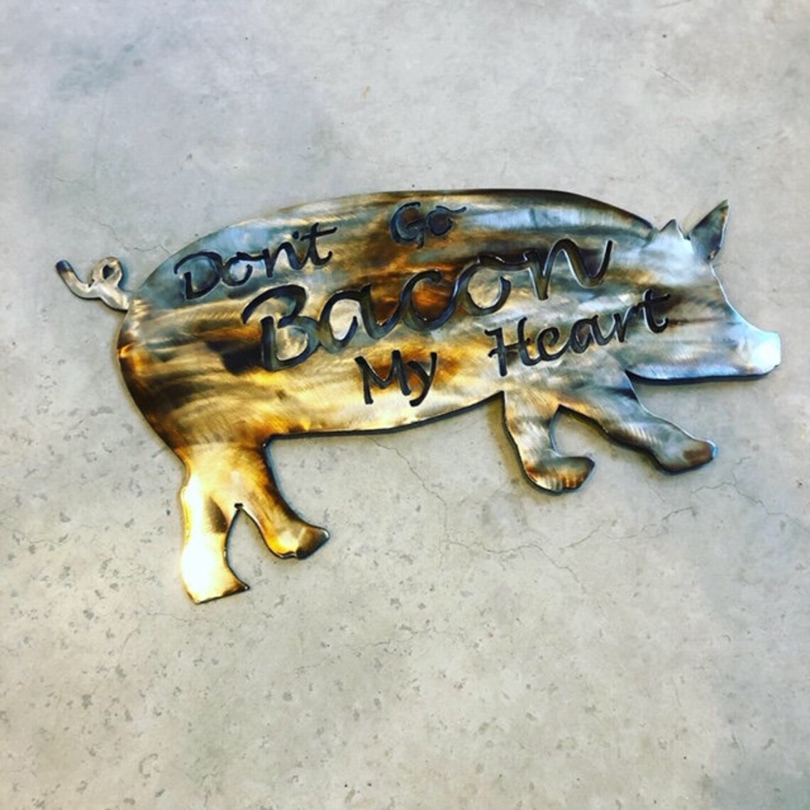 Metal Pig Sign Don't Go Bacon My Heart Piggy Sign Thick Hog Ranch Sign ...
