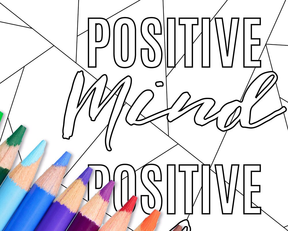 Positive Mind Positive Vibes Printable Coloring Page | Etsy