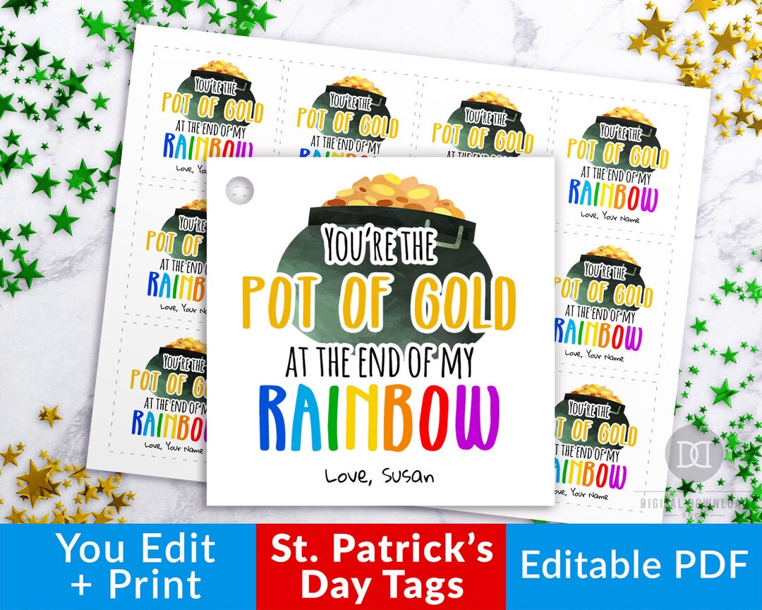 St. Patrick's Day Tags Printable, You're the Pot of Gold at the End of ...