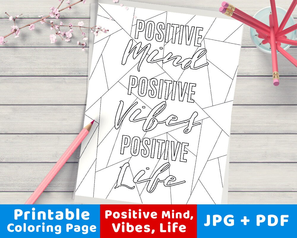 Positive Mind Positive Vibes Printable Coloring Page | Etsy