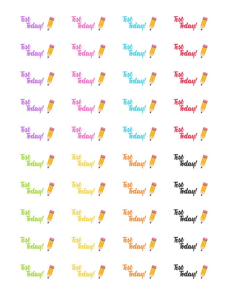 Pencil Test Today Stickers Test Reminder Printable Stickers - Etsy