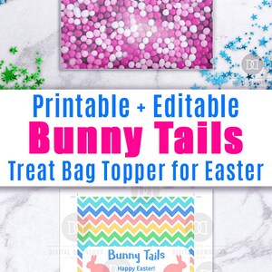 Bunny Tails Bag Topper Printable, Editable Easter Treat Bag Topper ...