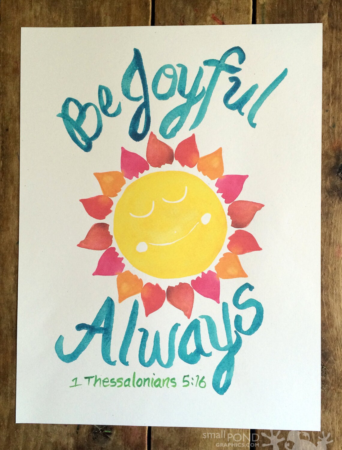 Be Joyful Always -- Bible Verse -- Watercolor Print With Hand Lettering ...