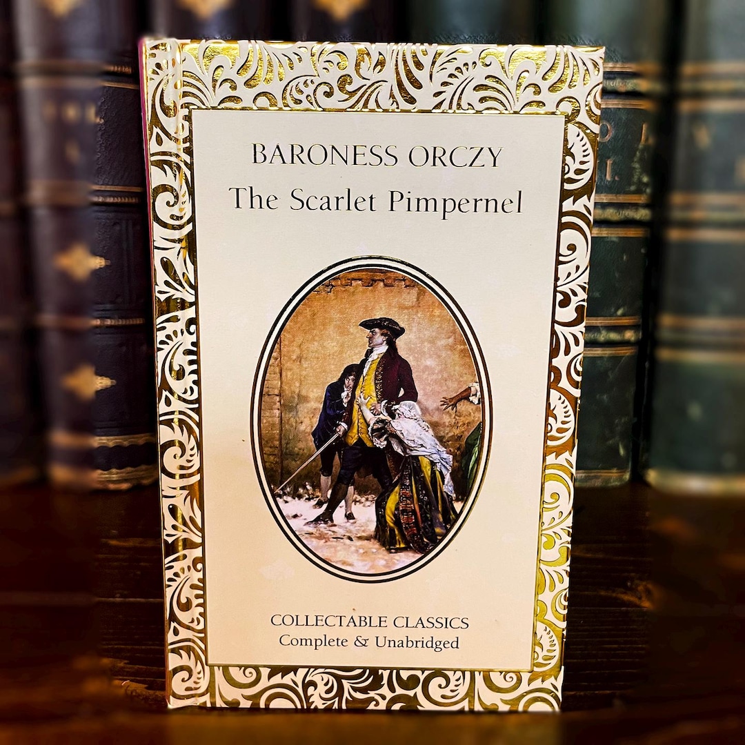 The Scarlet Pimpernel, Baroness Orczy, Hardcover Classic Book, Gilded ...