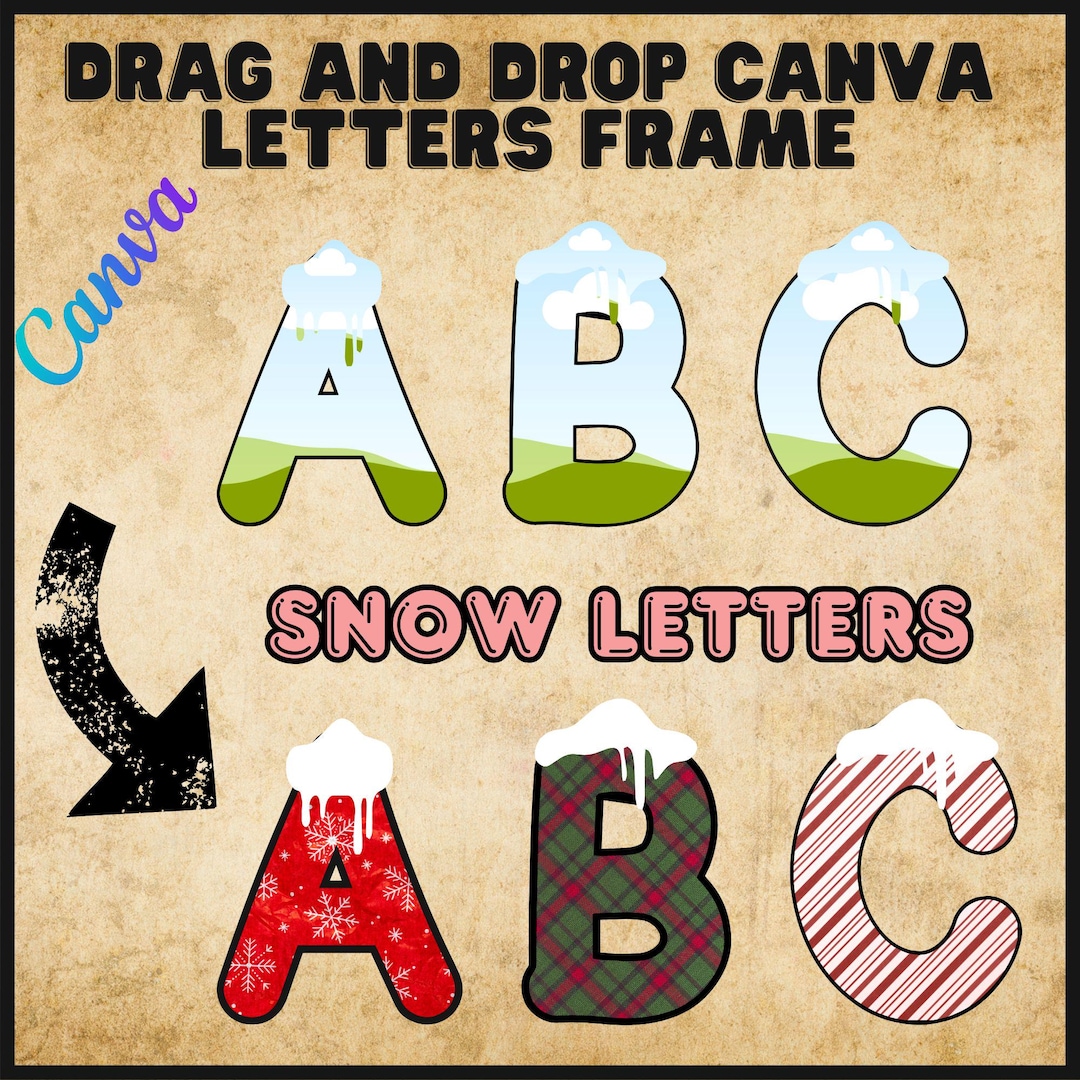 Design Your Own Winter Canva Letters,canva Snowcap Frame Template,drag ...
