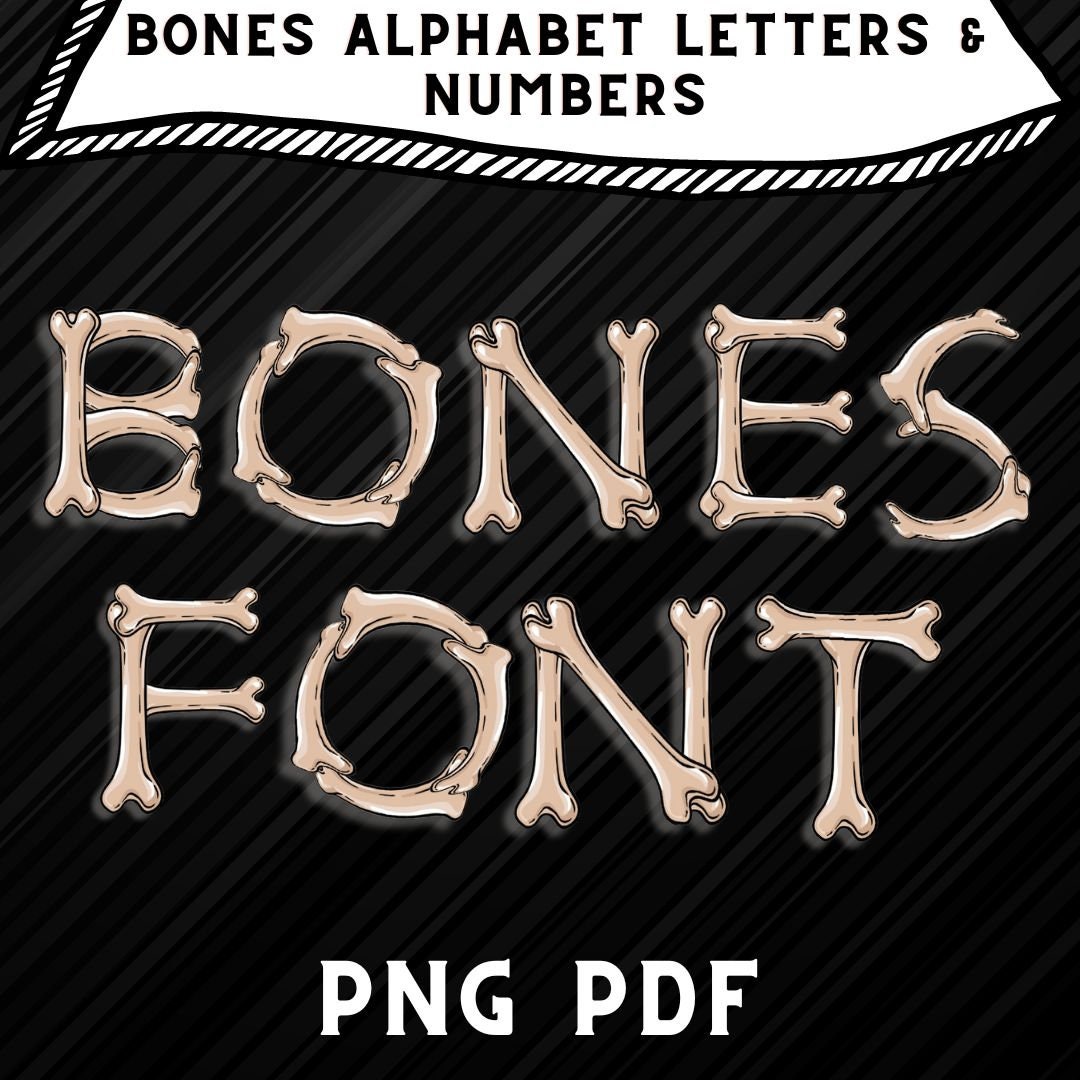 Alphabet Letters Numbers PNG PDF Set, Skeleton Bones Alpha, Printable ...