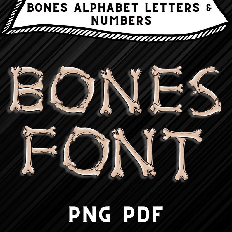 Alphabet Letters Numbers PNG PDF Set, Skeleton Bones Alpha, Printable ...