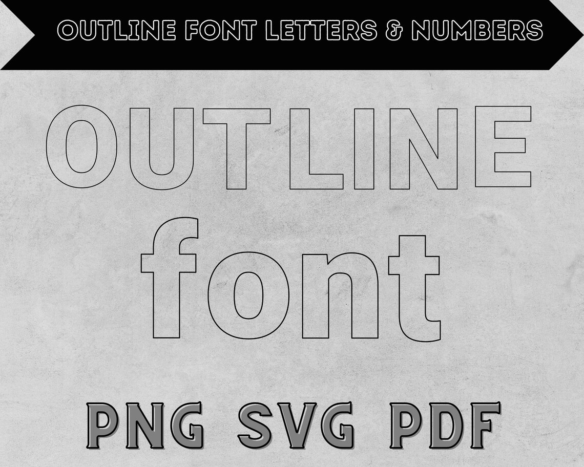 OUTLINE LETTERS and Numbers SVG, Png and Pdf Files, Outline Font Hollow ...