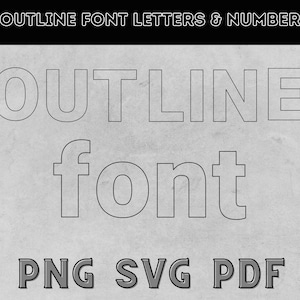 OUTLINE LETTERS and Numbers SVG, Png and Pdf Files, Outline Font Hollow ...