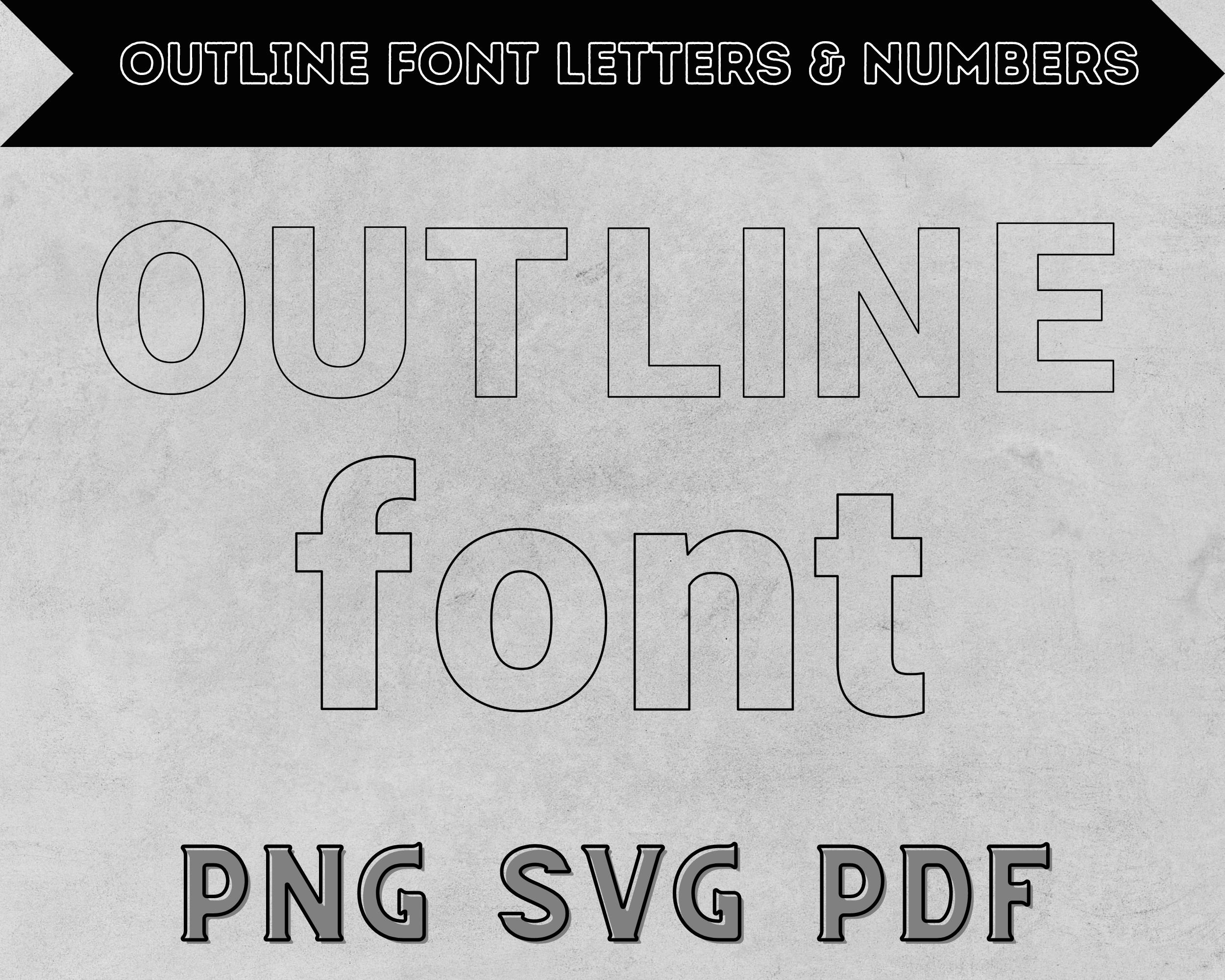 OUTLINE LETTERS and Numbers SVG, Png and Pdf Files, Outline Font Hollow ...