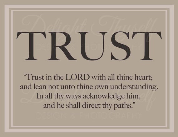 Items similar to TRUST - Trust in the LORD - Proverbs 3:5-6 - KJV - 8.5 ...