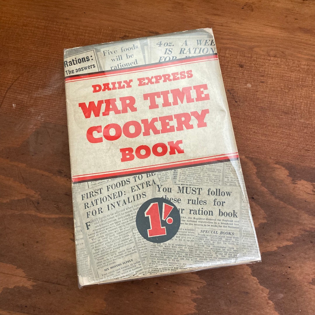 1939 Vintage British Wartime Cookbook: Daily Express War Time Cookery ...