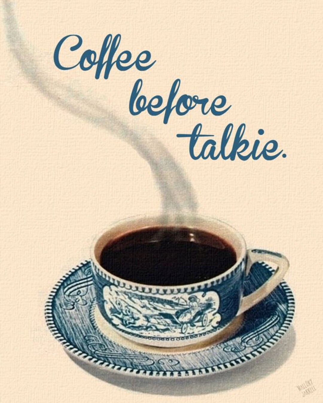 Coffee Before Talkie 8x10 Print - Etsy
